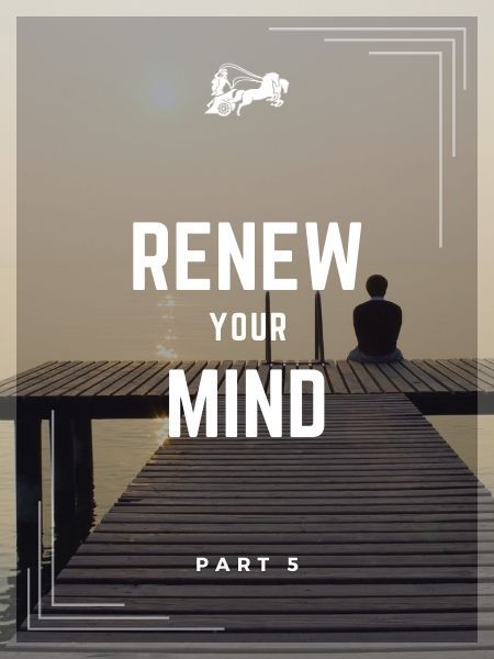 Renew Your Mind — Teaching of Virtue by Horse & Chariot